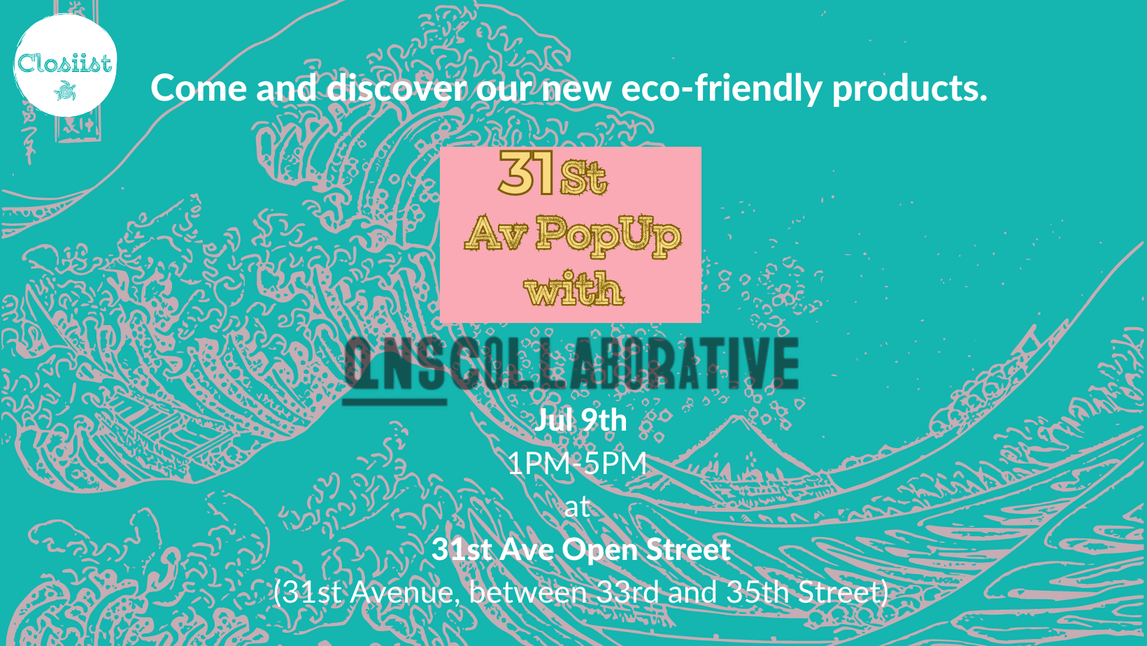 Cancelled 9/07 : 31 St Av PopUp with Queens Collaborative
