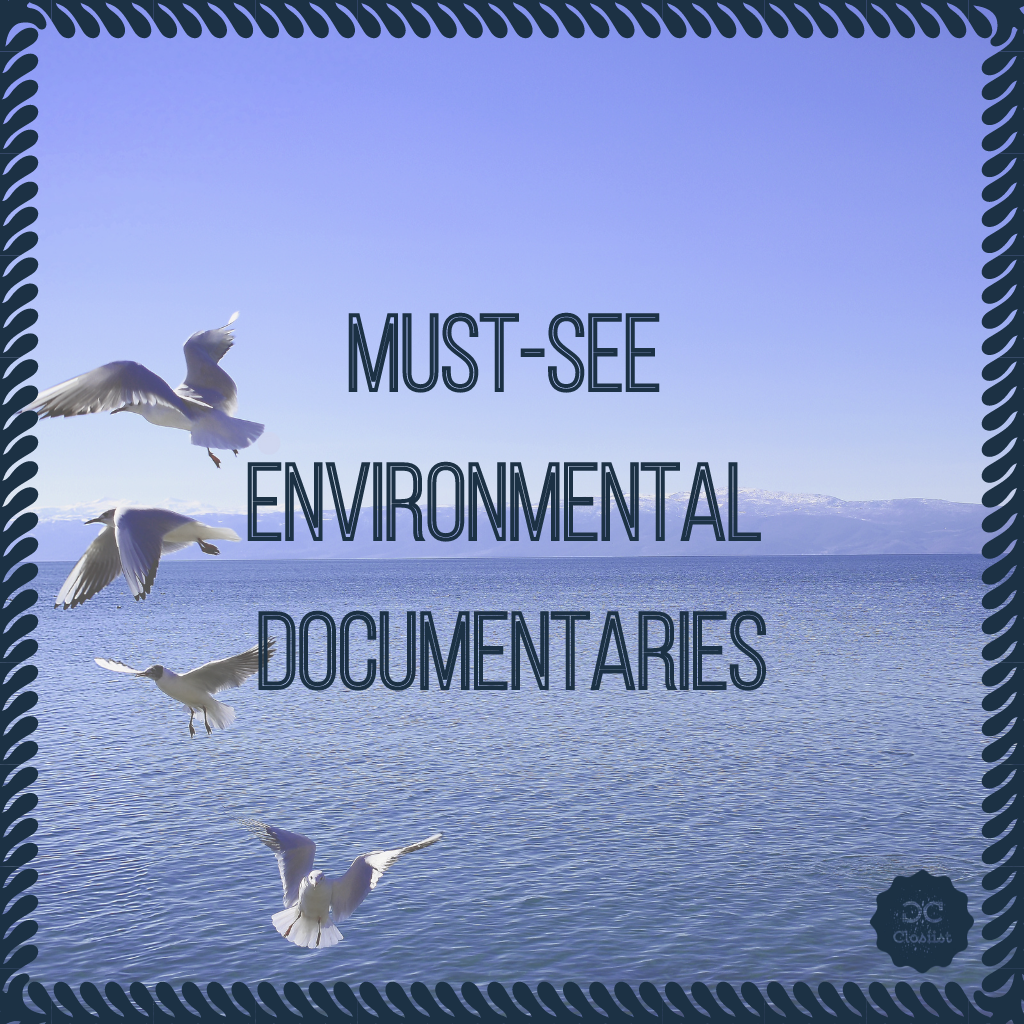 Must-See Environmental Documentaries